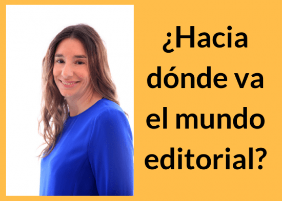 ¿Hacia dónde va el mundo editorial? Tendencias editoriales que destacan