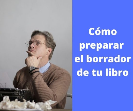 Cómo preparar el borrador de tu libro