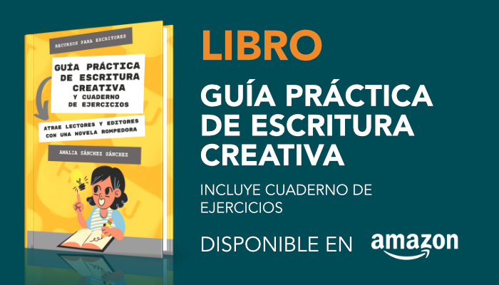 Guía práctica de Escritura Creativa (Incluye cuaderno de trabajo)